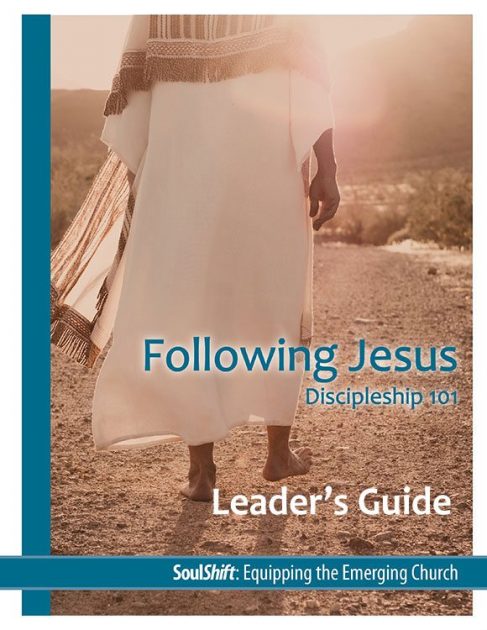 Following Jesus: Discipleship 101 Leader’s Guide – LifeJourney Church